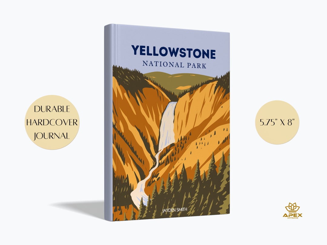 Yellowstone National Park Travel Journal, Personalized Yellowstone ...