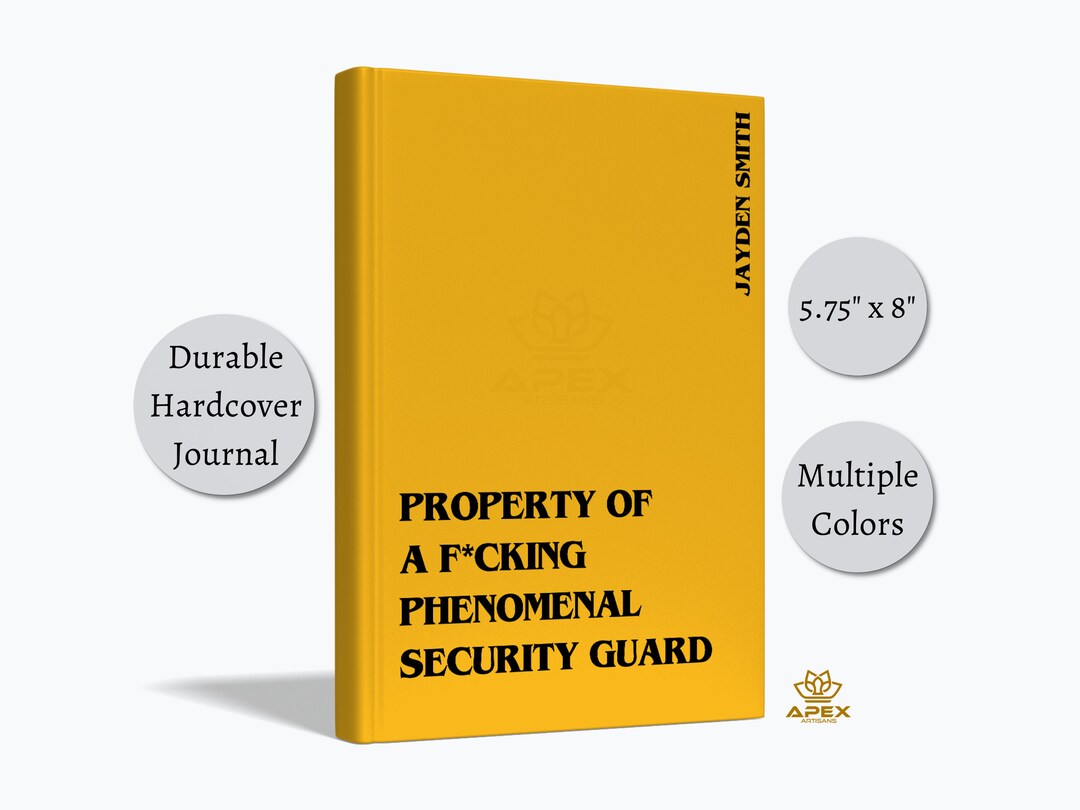 Security Guard Journal, Personalized Security Guard Gifts, Fucking ...