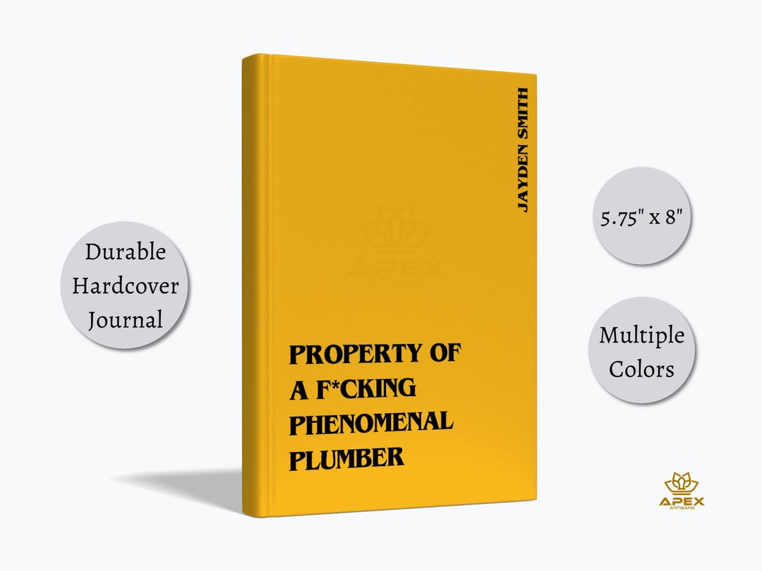 Plumber Journal, Custom Gifts for Plumbers, Fucking Phenomenal Plumber ...