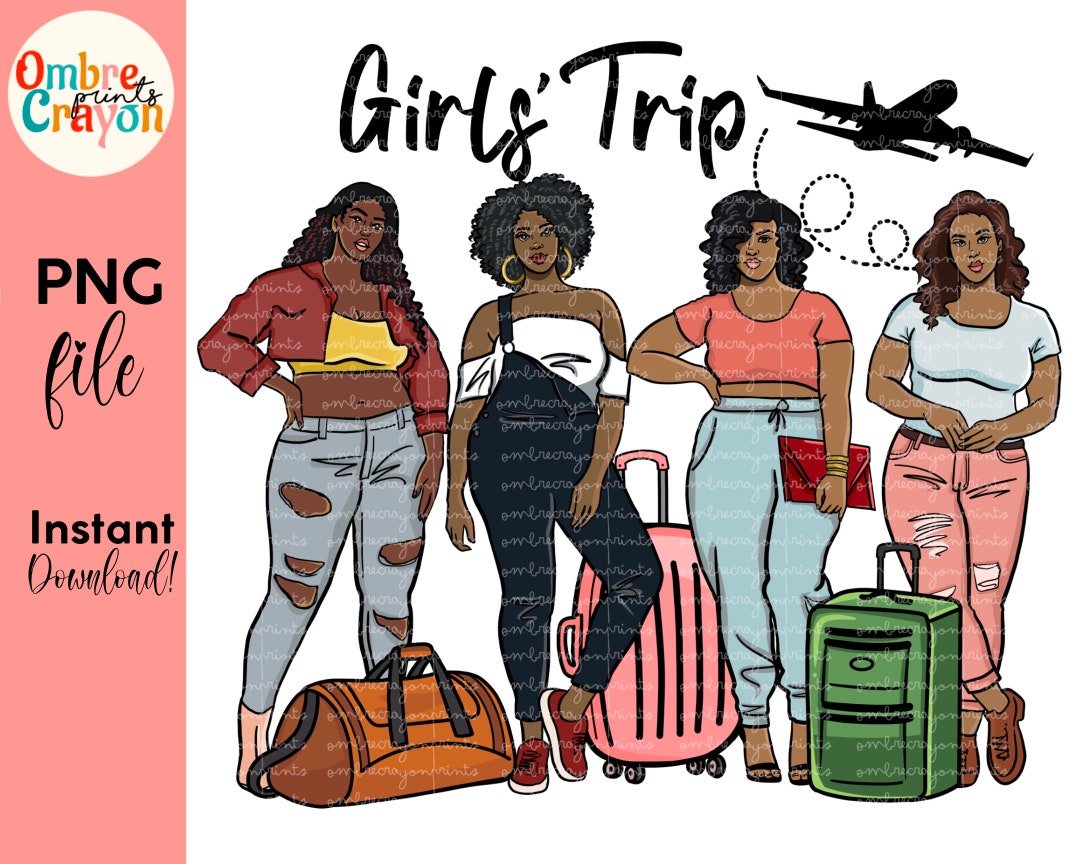 Girls Trip PNG: Melanin Divas, Ladies Getaway Clipart (digital Download ...