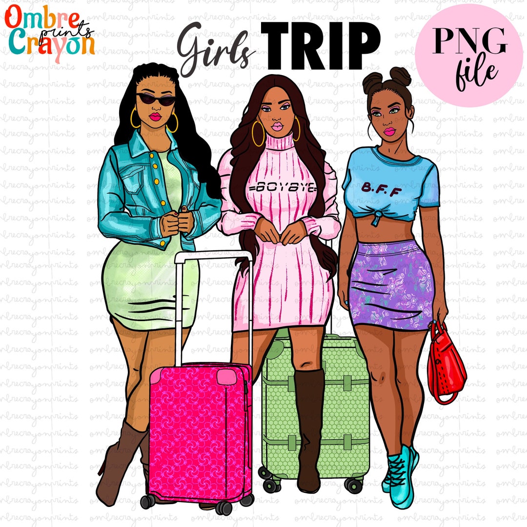 Black Ladies Getaway PNG: Girls Trip Clipart (digital Download) - Etsy