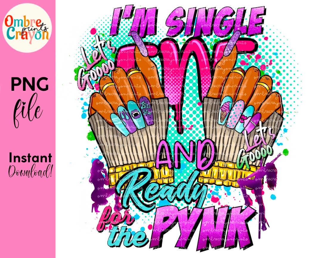 S.I.N.G.L.E. Boss Babe PNG, Funny Twerk Design (digital Download) - Etsy