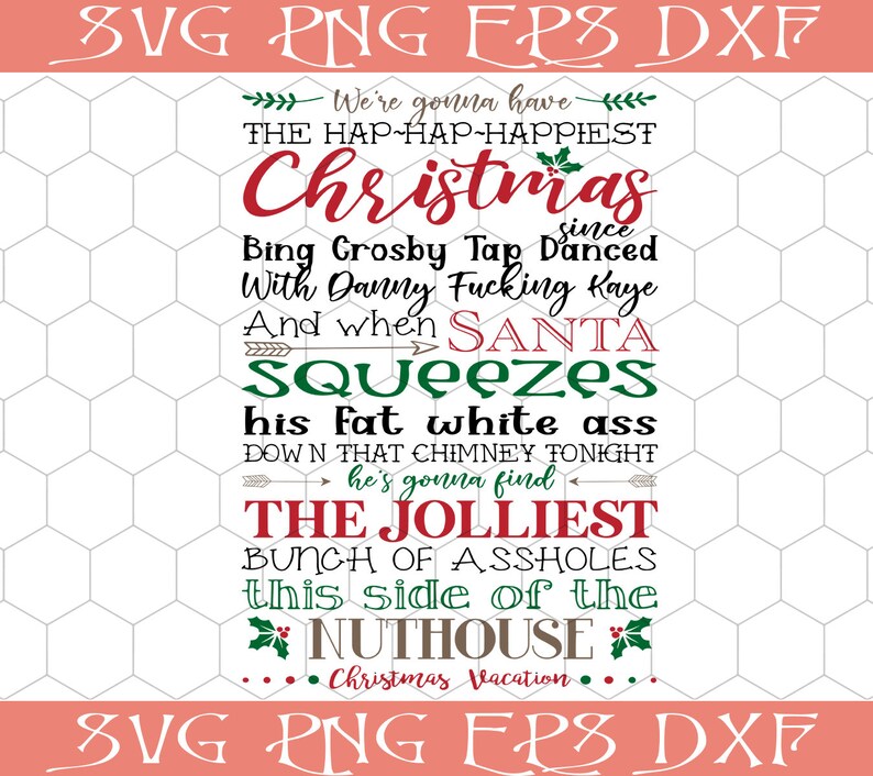 Were Gonna Have the Hap Hap Happiest Christmas Quote Svg - Etsy