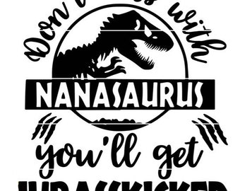 Nanasaurus Jurasskicked Svg - Etsy