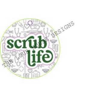 Scrub Life Keychain SVG | Etsy