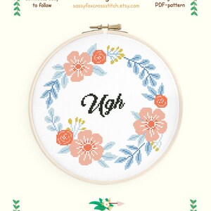 Ugh Cross Stitch Pattern. Disgust Quote Cross Stitch. Snarky - Etsy