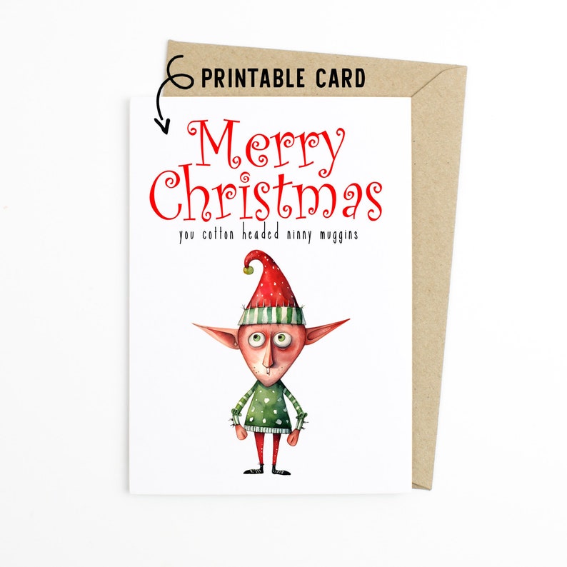 Funny Elf Christmas Card - Cotton Headed Elf - Printable Download Card ...