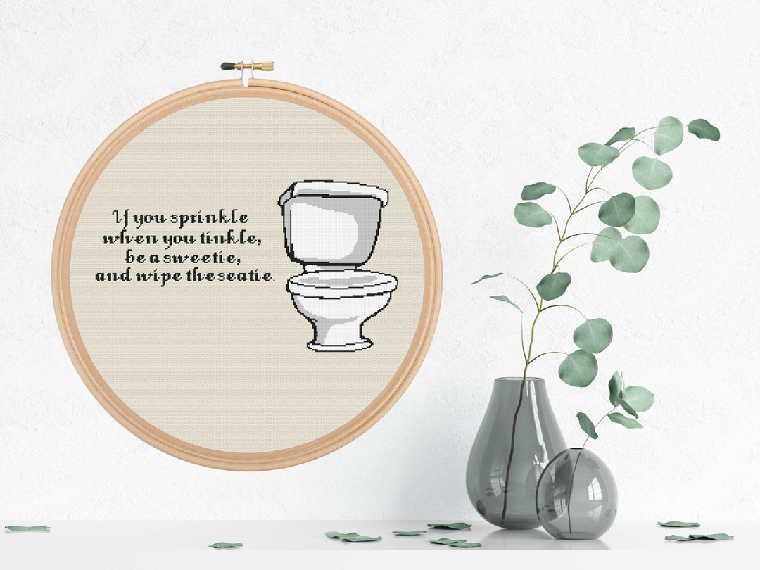 If You Sprinkle When You Tinkle Digital Cross Stitch Pattern PDF ...