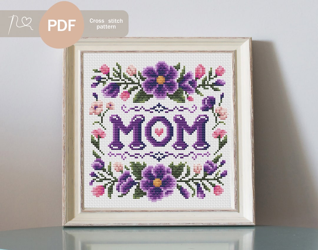 MOM Cross Stitch Pattern PDF Instant Download, Mothers Day Cross Stitch ...