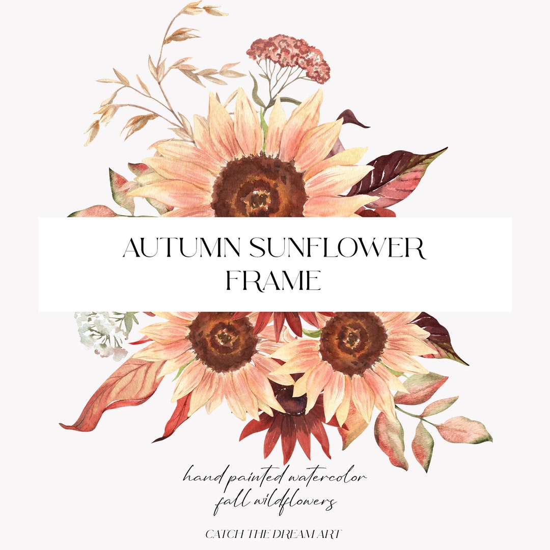 Watercolor Fall Sunflower Frame Clipart Delicate Autumn Floral Frame ...