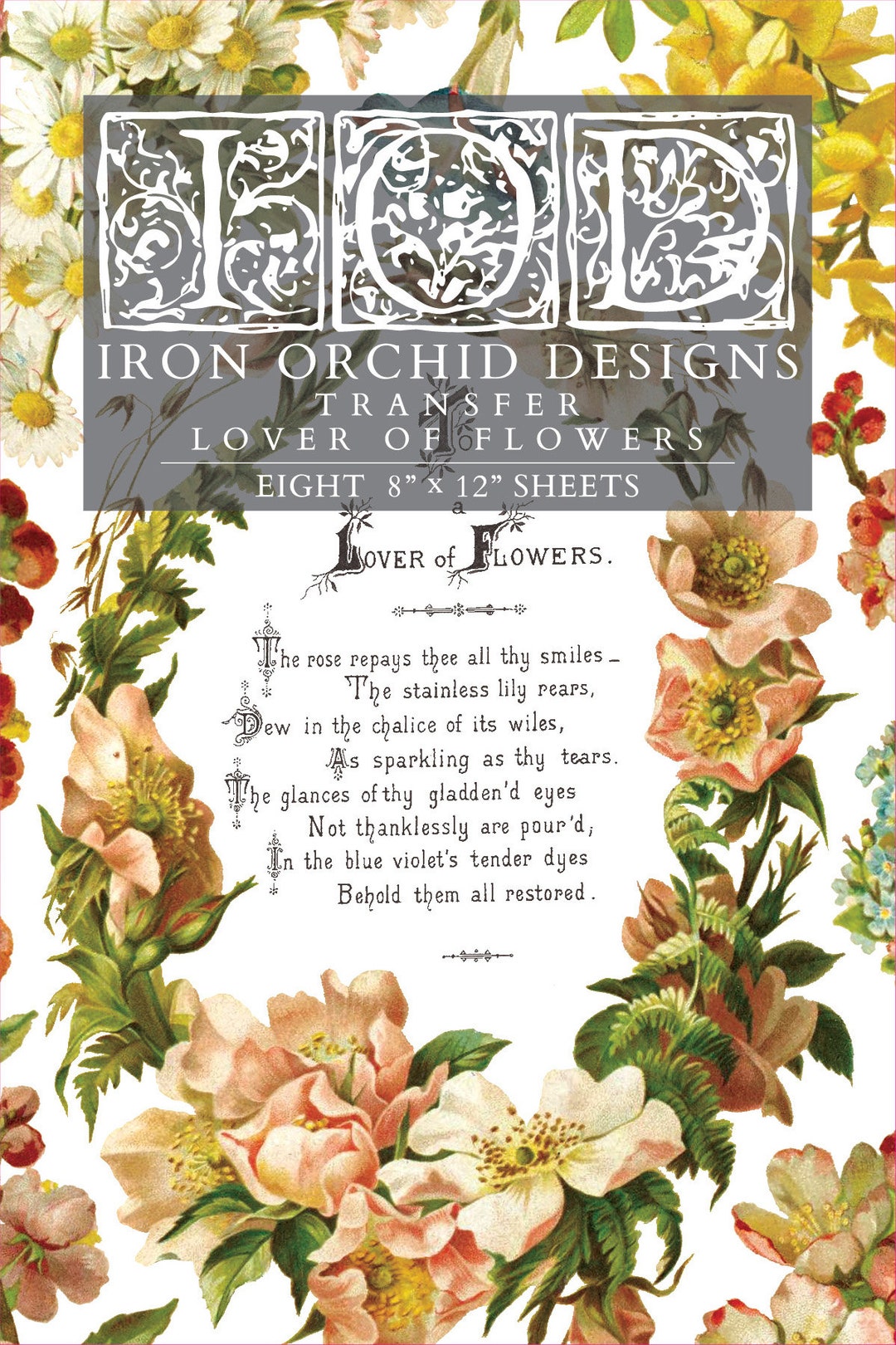Lover of Flowers IOD Transfer Pad With (8) 8 X 12 Sheets by Iron Orchid ...