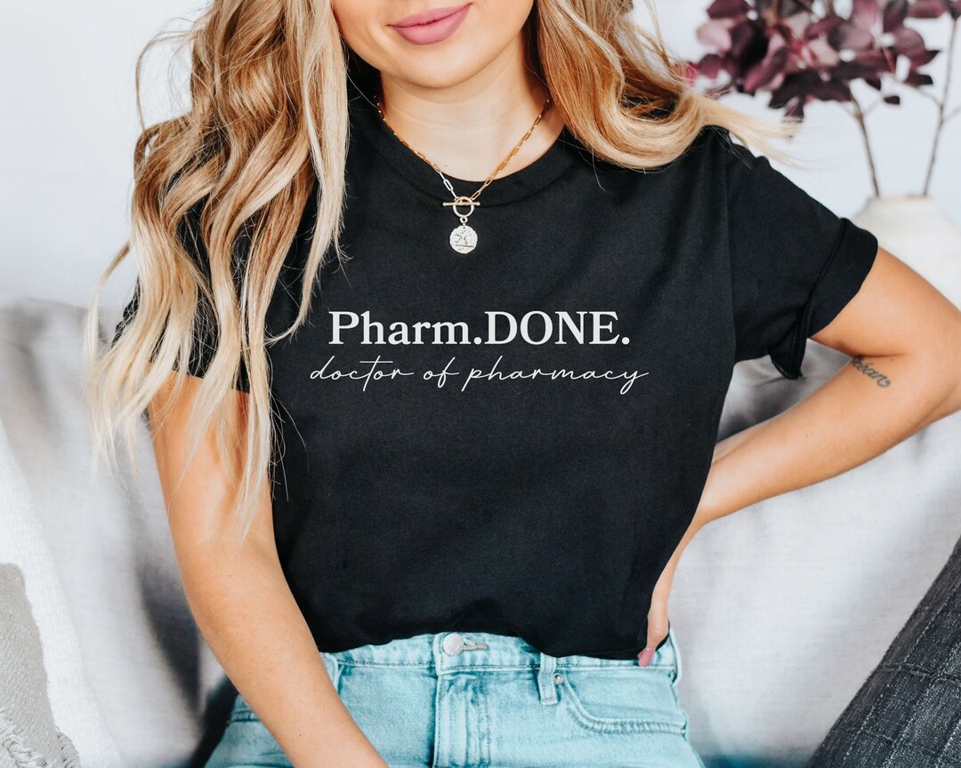 Doctor of Pharmacy Pharmd Graduation Shirt, Pharmacist Graduation Gift ...