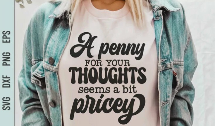 Penny for Your Thoughts SVG - Etsy