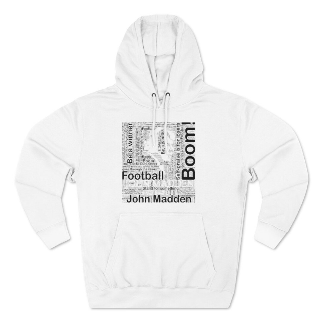 Iconic John Madden Image Quotes Unisex Premium Pullover Hoodie, John ...