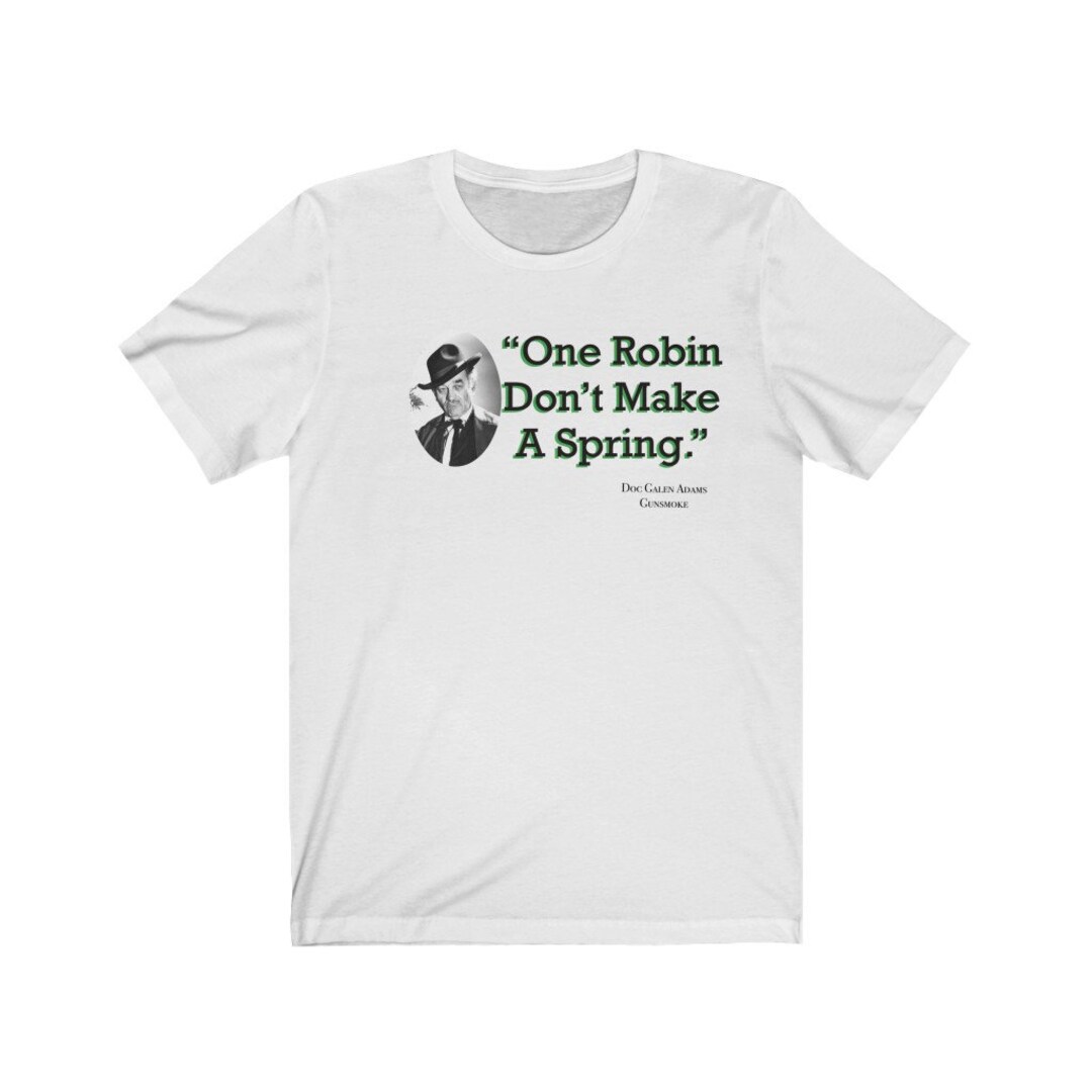 Gunsmoke TV Show Quote Doc Adams Unisex Jersey Short Sleeve Tee - Etsy