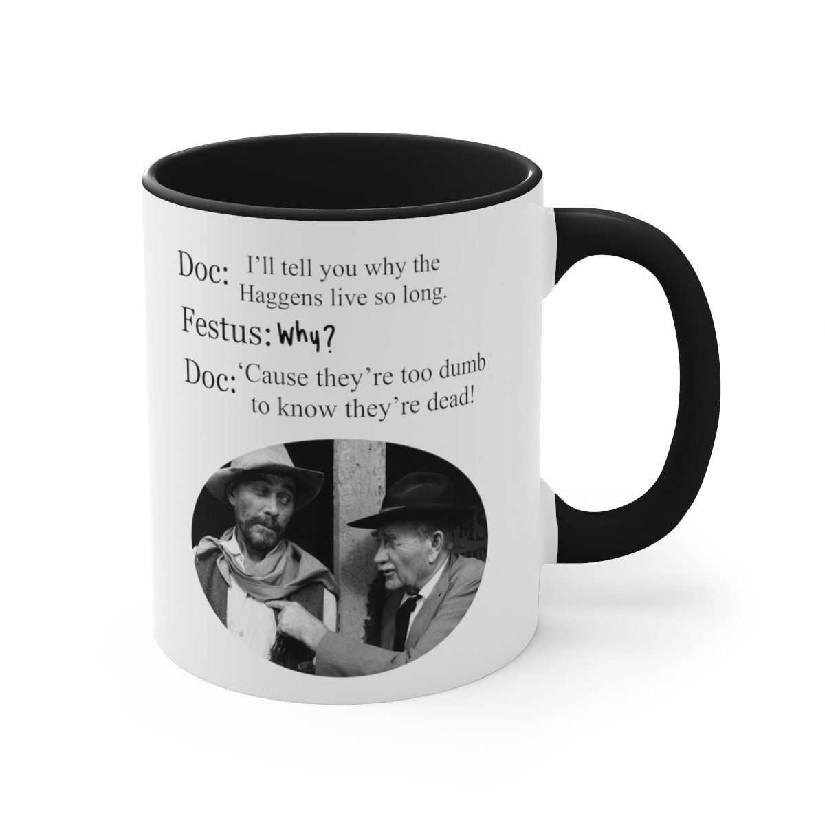 Gunsmoke Doc and Festus Accent Coffee Mug, 11oz/cowboy/western - Etsy