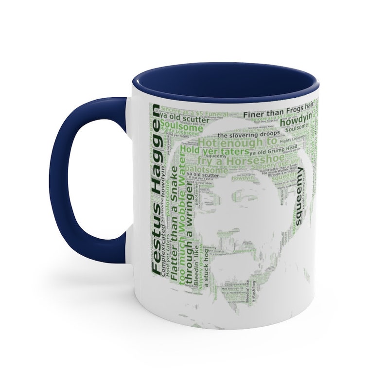 Gunsmoke Festus Haggen Quote Accent Coffee Mug, 11oz/festus Mug ...