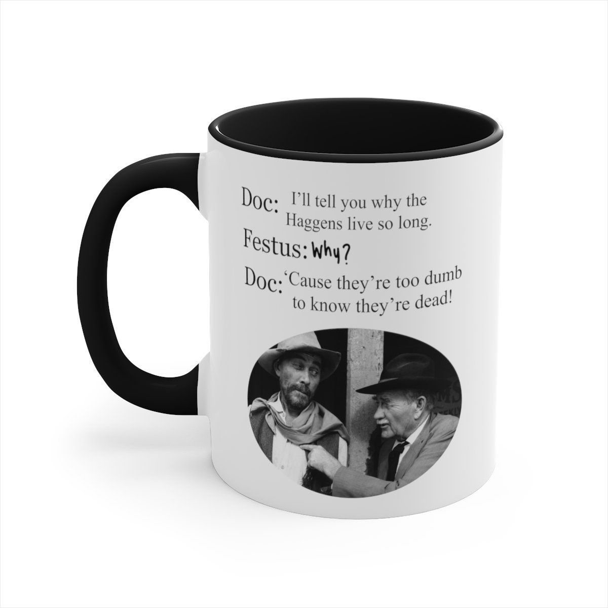 Gunsmoke Doc and Festus Accent Coffee Mug, 11oz/cowboy/western - Etsy