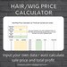 Price Calculator for Hair and Wig Business With Profits and Cogs ...