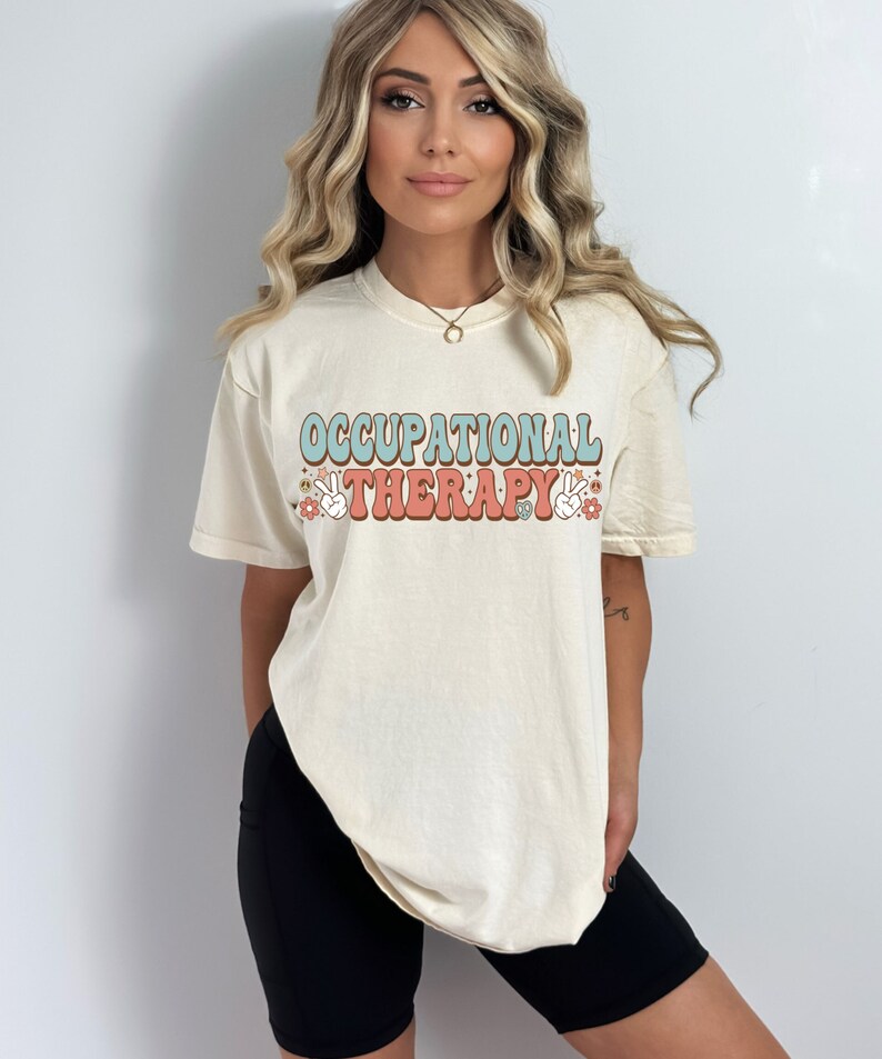 Ot Gift Occupational Therapy Comfort Colrs Tshirt Occupational ...