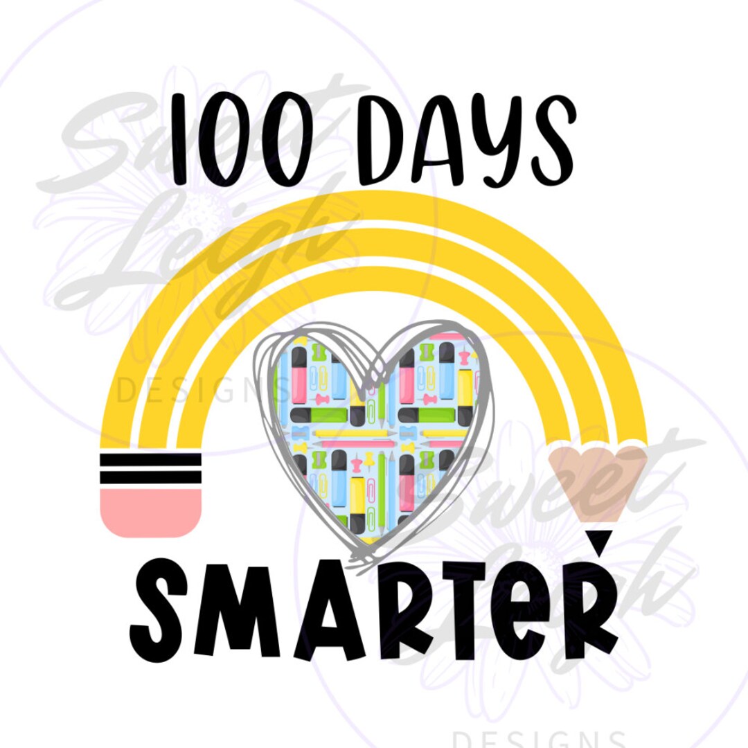 100 Days Smarter PNG 100th Day Png School PNG 100 Days of - Etsy