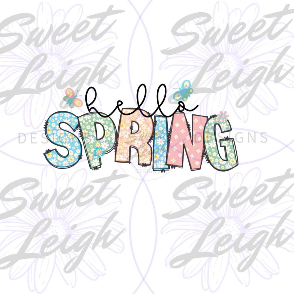 Hello Spring PNG, Spring Shirt Png, Spring Sublimation PNG, Floral ...