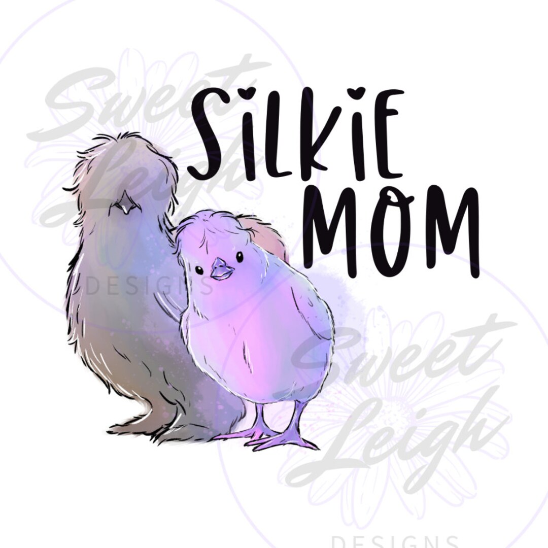 Silkie Mom PNG, Silkie Png, Chicken Png, Farm PNG, Sublimation PNG ...