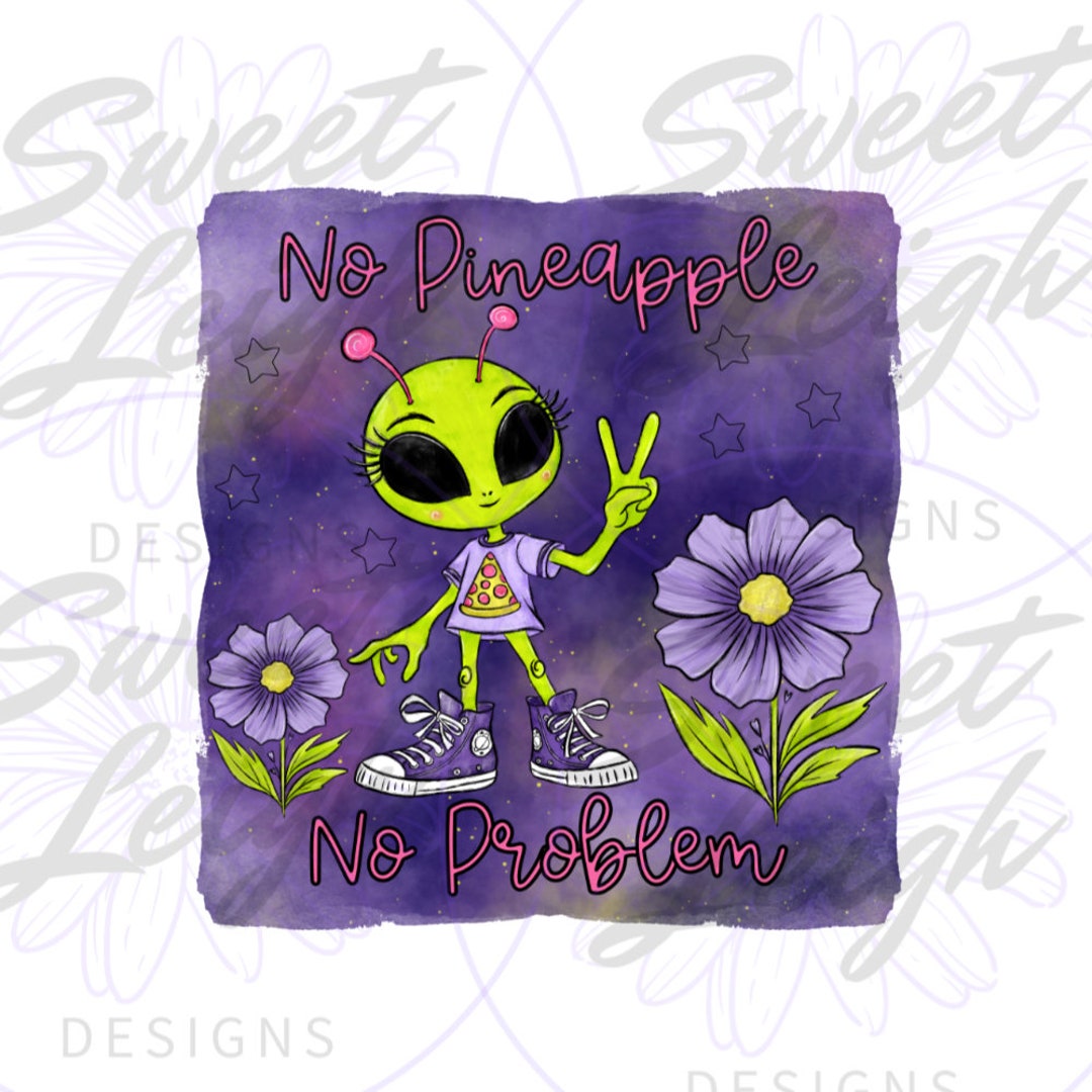 No Pineapple No Problem Png, Space Png, Aliens Png, UFO Png, Space ...