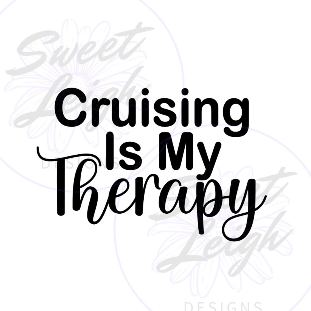 Cruising is My Therapy PNG, Cruise Shirts Png, Cruise Shirt Designs ...