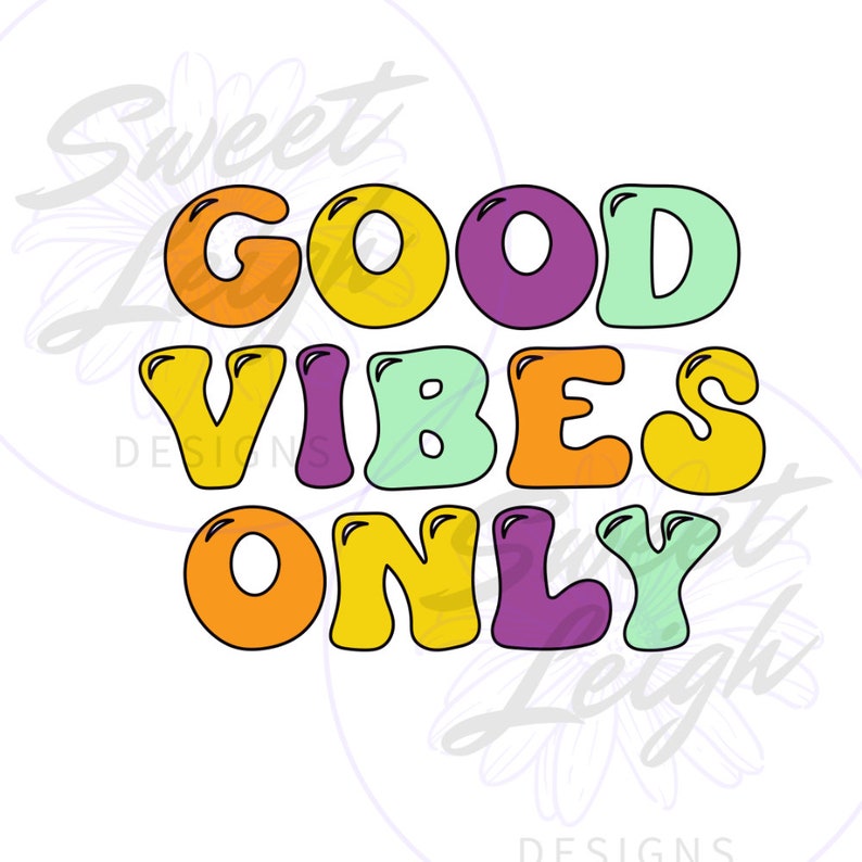 Good Vibes Only Png, Retro Png, Mental Health Png, Rainbow Png ...