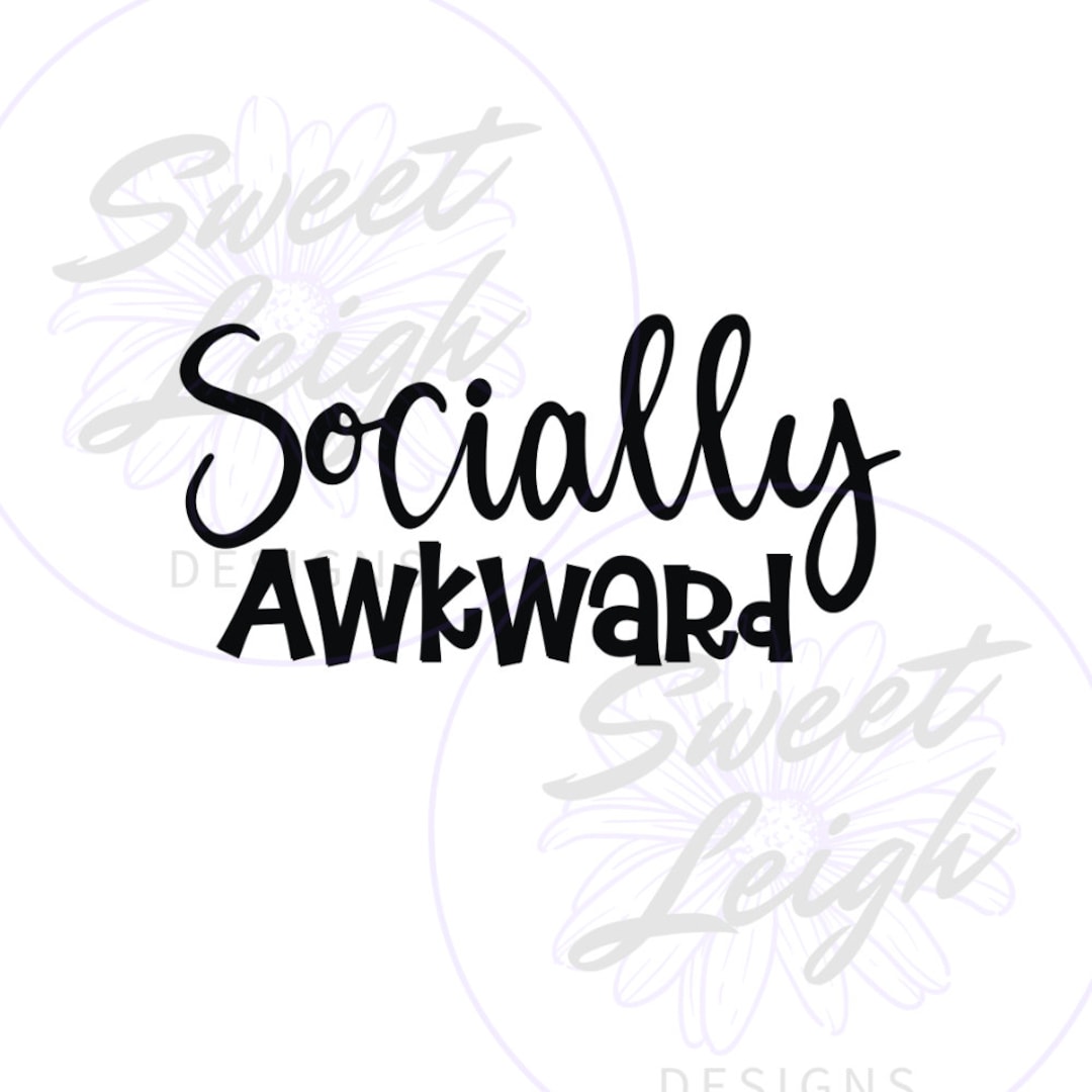 Socially Awkward Png, Mental Health Png, T Shirt Design Png ...