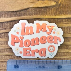 JW Pioneer Sticker | in My Pioneer Era | Vinyl Laminated Waterproof ...