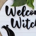 Welcome Witches Halloween Door Sign SVG Digital File, Halloween/ Fall ...