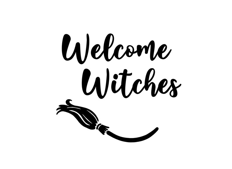 Welcome Witches Halloween Door Sign SVG Digital File, Halloween/ Fall ...