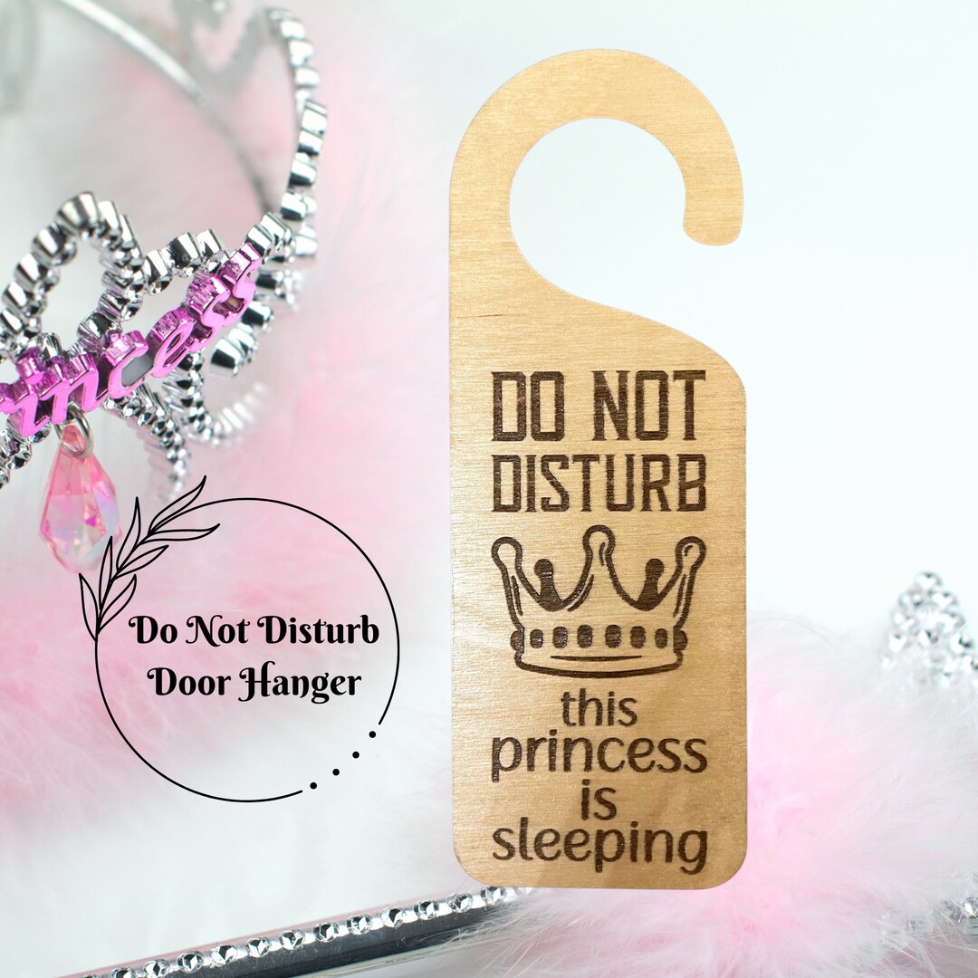 Princess Do Not Disturb Hanging Door Sign This Princess is Sleeping ...