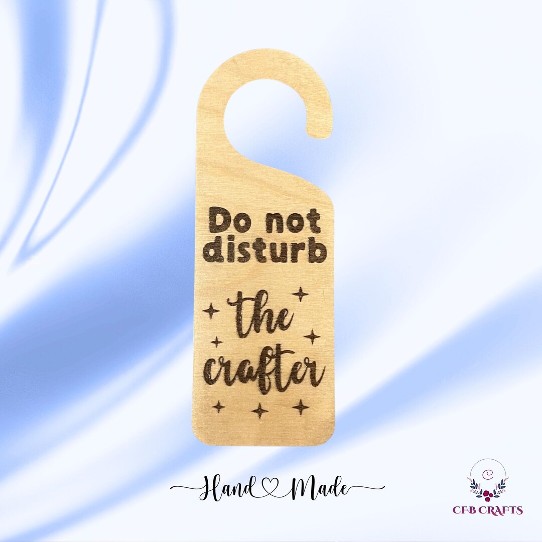 Crafters Do Not Disturb Hanging Door Sign Craft Room Sign Gift for ...
