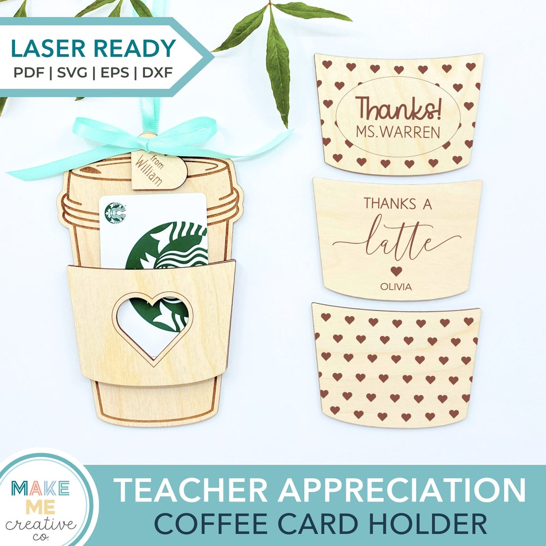 Teacher Appreciation SVG, Coffee Cup Gift Card Holder, Back to School ...