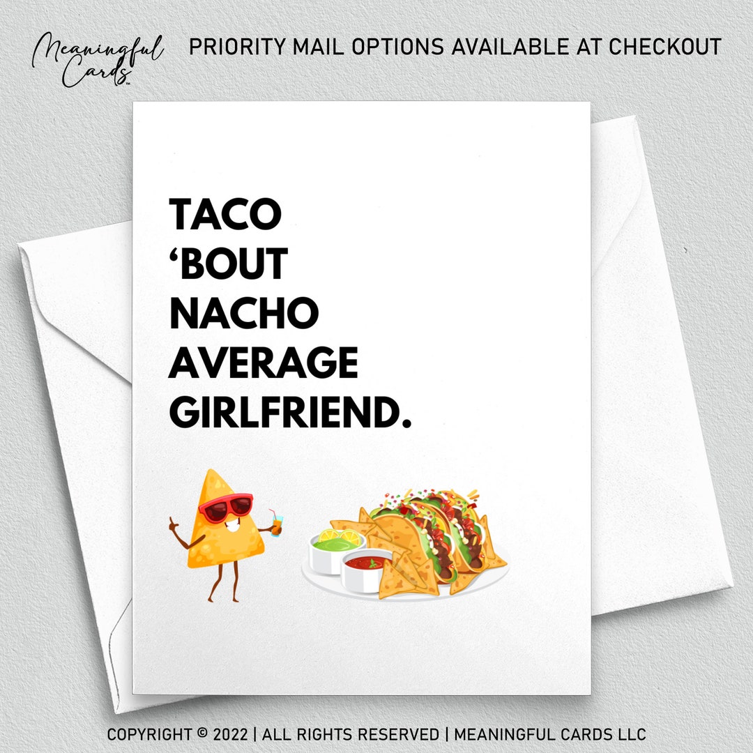 Taco' Bout Nacho Average Girlfriend / Cute Funny Card for Girlfriend ...