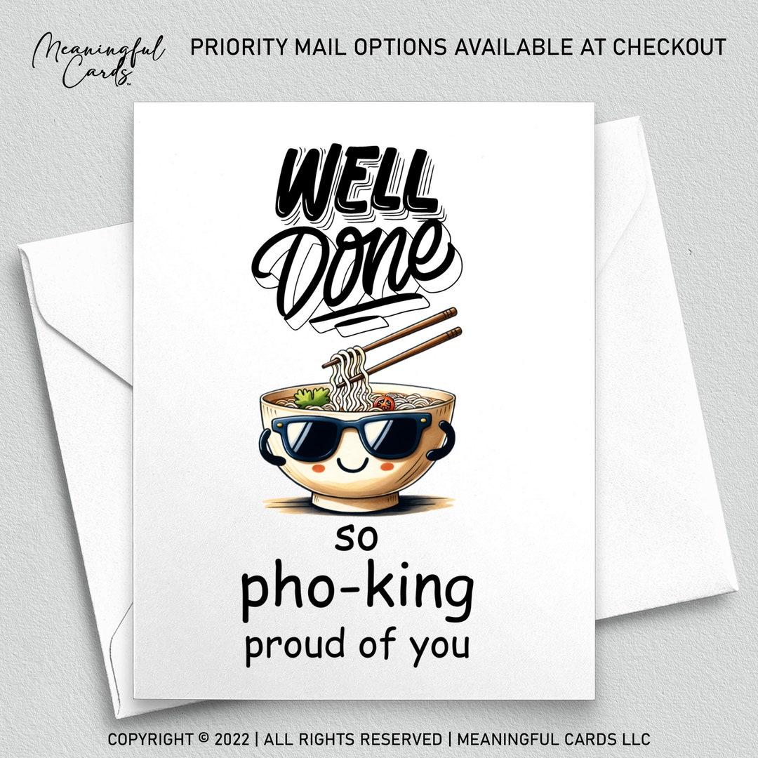 Pho Card Funny Graduation Card, Food Pun Graduation Card, Well Done so ...