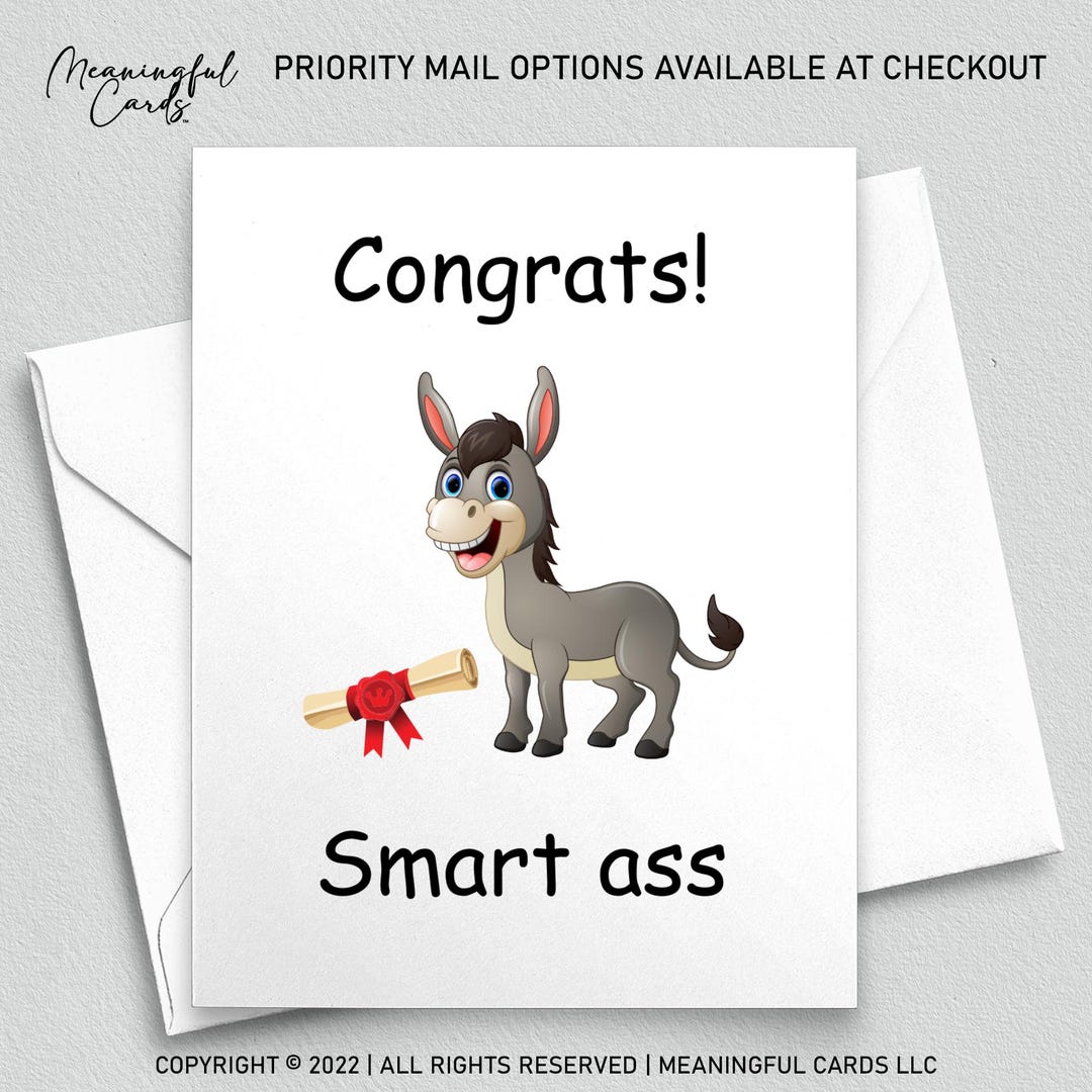 Smart Ass Funny Graduation Card, Hilarious Smart Ass Donkey Grad Card ...