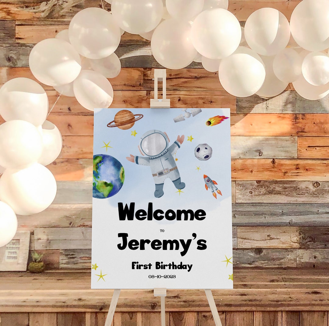 Editable Space Birthday Welcome Sign 1st Birthday Boy Astronaut Planets ...