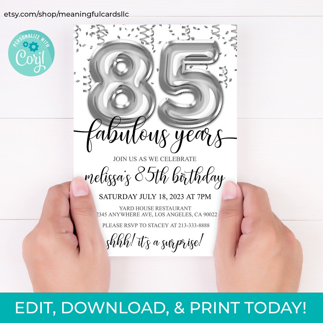 85th Birthday Editable Invitation 85th Invite Silver Balloons Party ...