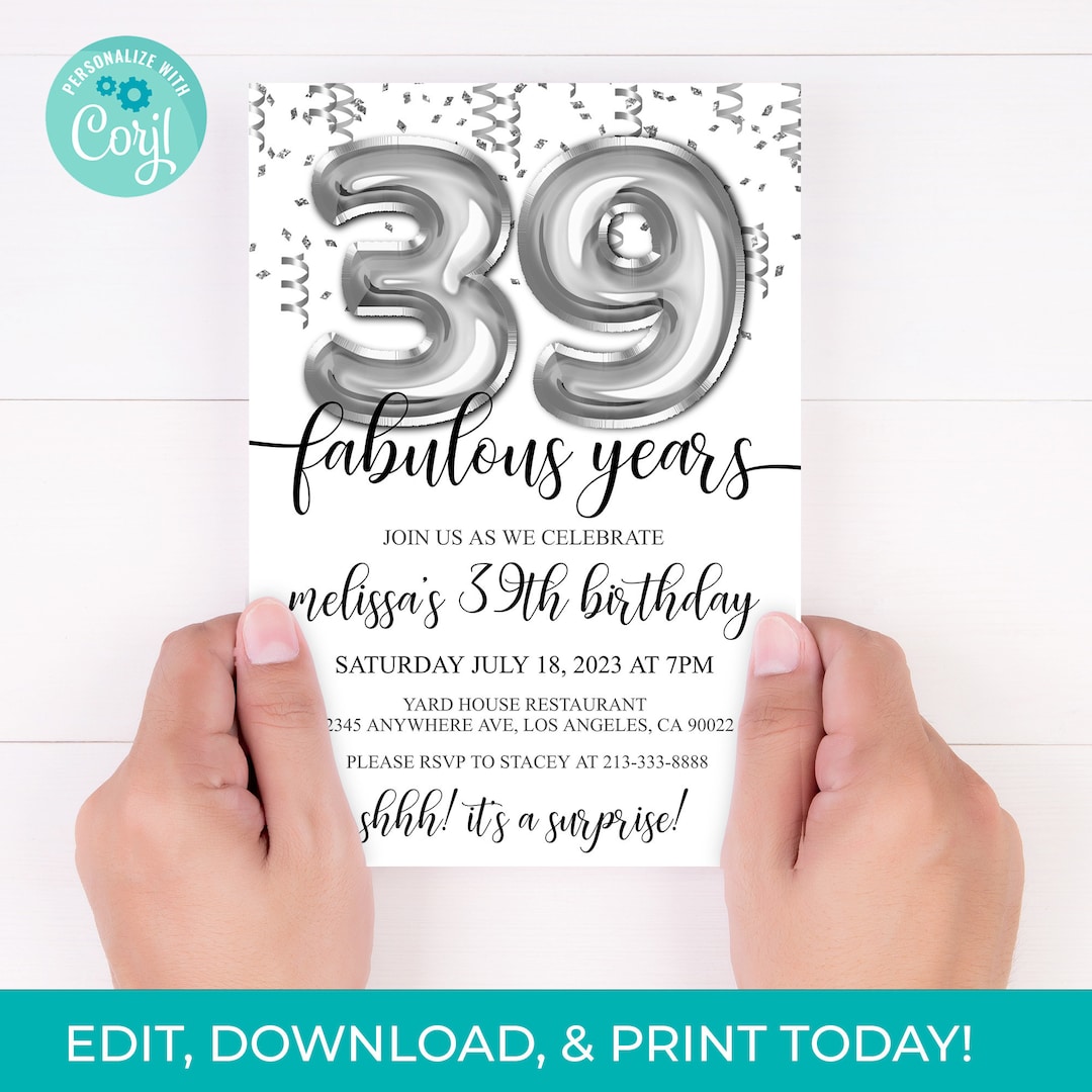 39th Birthday Editable Invitation 39th Invite Silver Balloons Party ...
