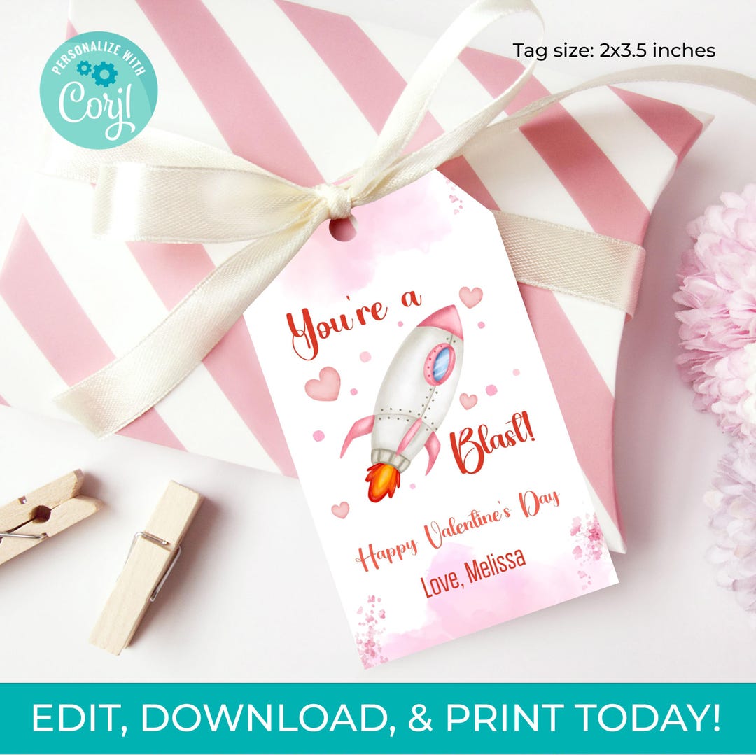 Editable Valentine's Favor Tags You're A Blast Rocket Ship Labels ...