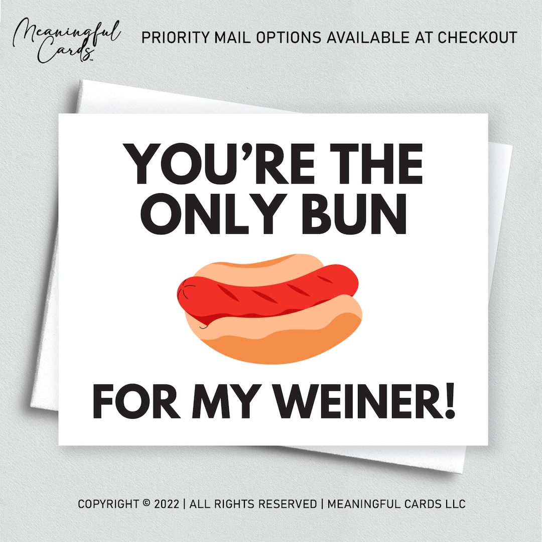 Naughty Youre The Only Bun For My Weiner Anniversary T For Her Naughty Valentines Day Card