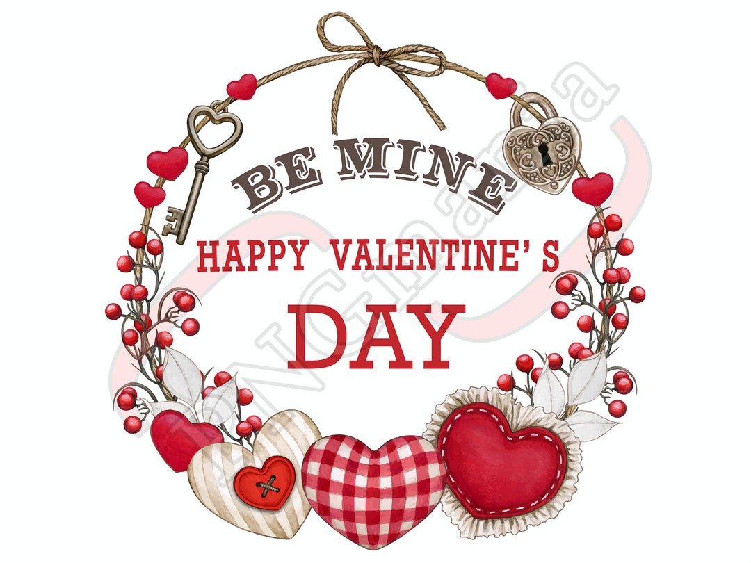 Be Mine Happy Valentines Day PNG, Jpg, Pdf Valentine Shirt Print ...