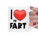 I Love to Fart Mug, I Heart to Fart Cup, Funny Fart Gifts for Coworkers ...