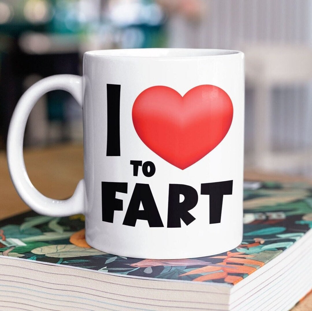 I Love to Fart Mug, I Heart to Fart Cup, Funny Fart Gifts for Coworkers ...