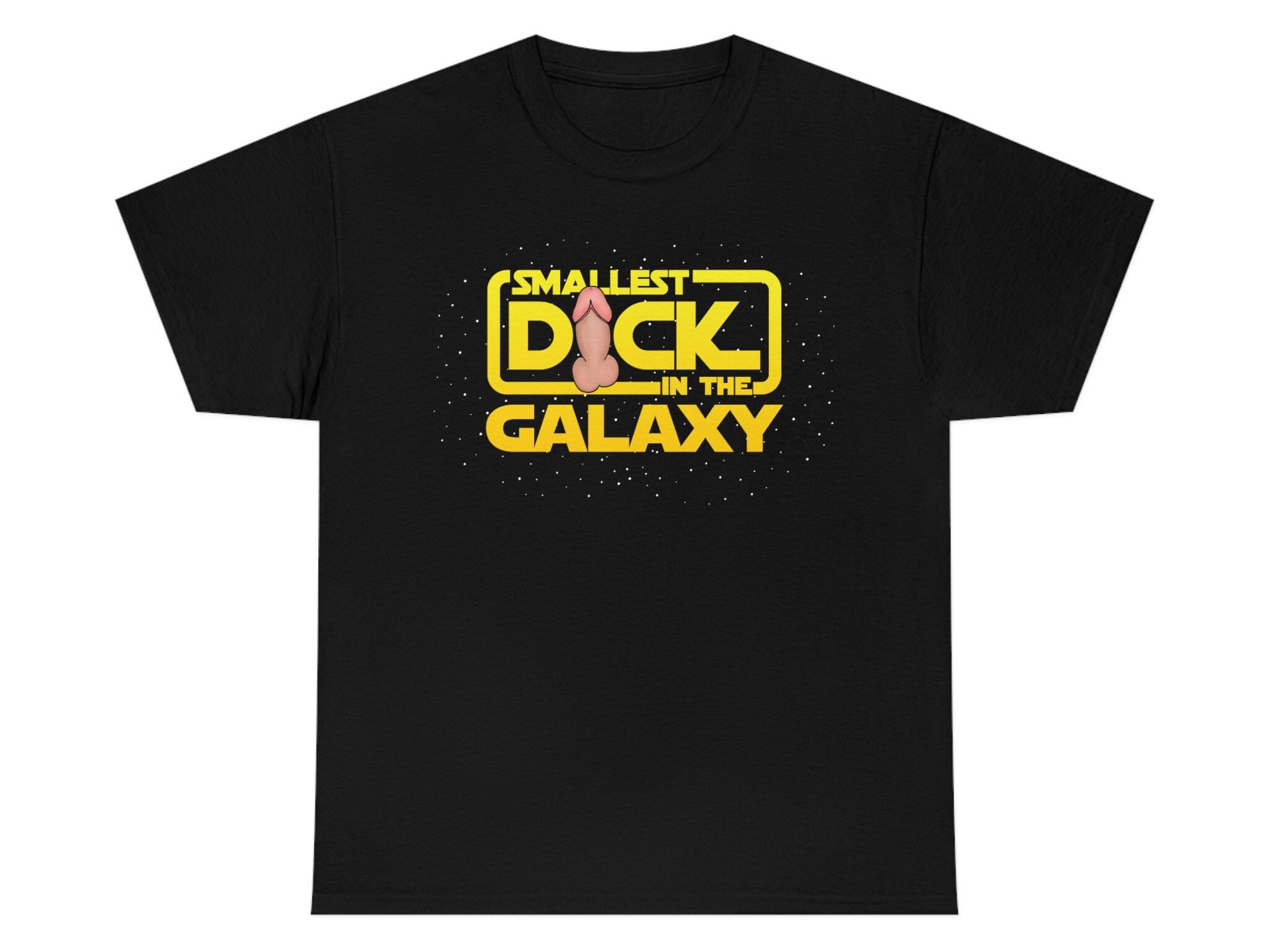 Funny Small Dick Shirt Smallest Dick In The Galaxy T Shirt Etsy