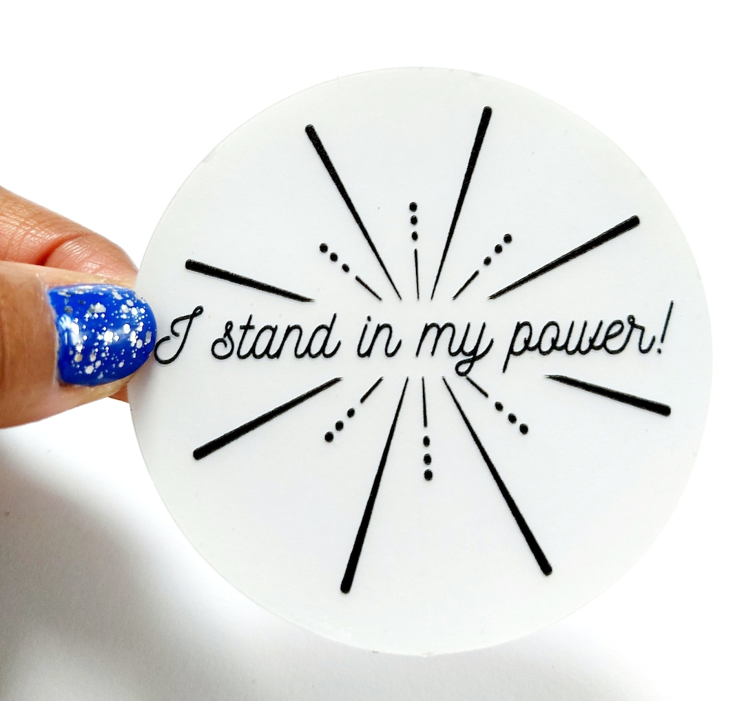 Decals, Affirmation Decals, Mental Health Tool, I Stand in My Power ...
